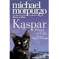 Kaspar: Prince of Cats : Morpurgo, Michael, Foreman, Michael: Amazon.co ...