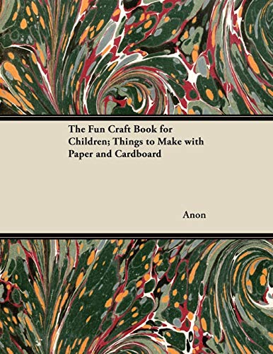 Buy The Fun Craft Book For Children Things To Make With Paper And buy-the-fun-craft-book-for-children-things-to-make-with-paper-and