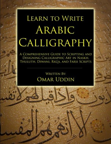Learn to Write Arabic Calligraphy: Amazon.co.uk: Uddin, Omar Nizam ...