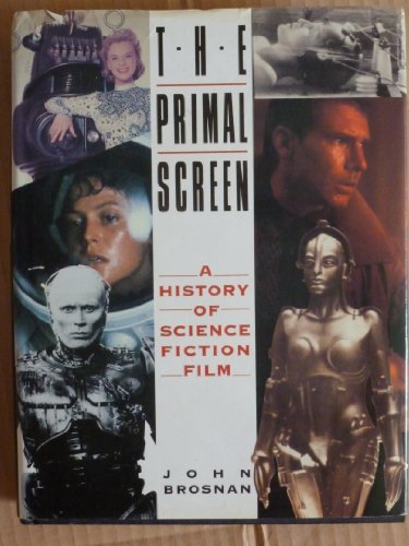 Primal Screen:Story Scifi Film: History of Science Fiction Film: Amazon ...