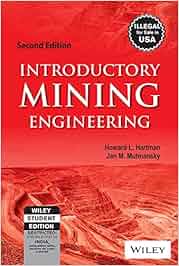 Introductory Mining Engineering, 2ed: Amazon.in: Hartmann: Books