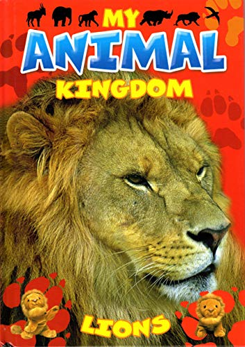 My Animal Kingdom All About Lions: Amazon.co.uk: Anon: 9780748976454: Books