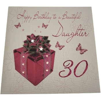 Happy 30th Birthday Daughter - Beautiful Verse three fold card: Amazon ...