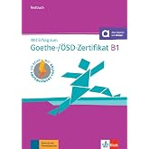 Mit Erfolg zum Goethe-/ÖSD-Zertifikat B1 Übungsbuch