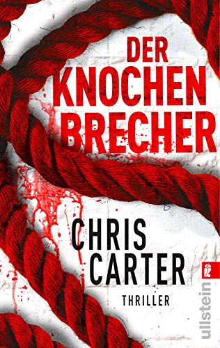 Der Knochenbrecher: Thriller | Hart. Härter. Carter ̶ Die ...