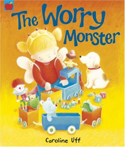 The Worry Monster (Picture Books S.): Amazon.co.uk: Uff, Caroline ...