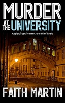 MURDER AT THE UNIVERSITY a gripping crime mystery full of twists (DI ...