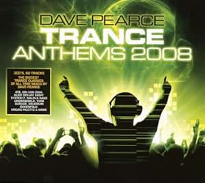 Dave Pearce Trance Anthems 2008: Amazon.co.uk: Music