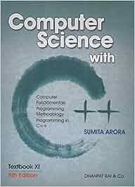 Computer Science With C++by Sumita Arora for Class 11: Amazon.in ...