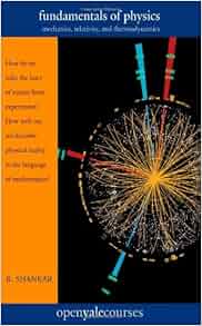 Fundamentals of Physics: Mechanics, Relativity, and Thermodynamics (The ...