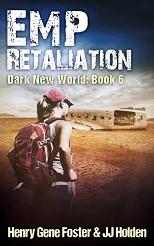 EMP Retaliation (Dark New World, Book 6) - An EMP Survival Story ...