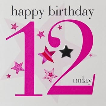 Birthday Card for Twelve (12) Year Old Girl - Free 1st Class Post (UK ...