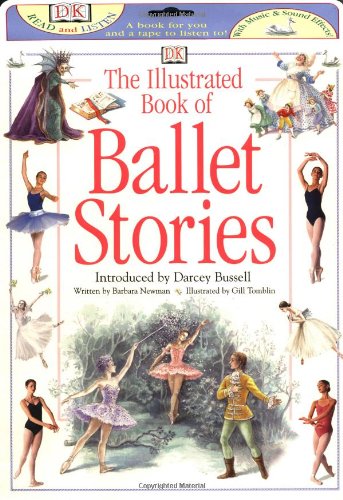 The Illustrated Book of Ballet Stories (Dk Read & Listen): Amazon.co.uk ...