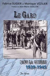 Que lire après Le Gard dans la guerre : 1939-1945 - Jean Combes
