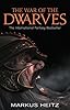 The Dwarves: Book 1 eBook: Heitz, Markus: Amazon.co.uk: Kindle Store