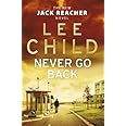 Never Go Back (Jack Reacher 18): Amazon.co.uk: Child, Lee ...