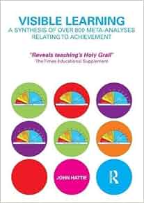 Visible Learning: Amazon.co.uk: John Hattie: 8601404531293: Books