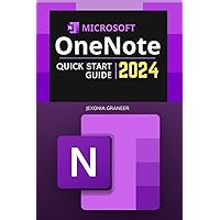 Microsoft OneNote Quick Start 2024 Guide: Mastering MS OneNote in 2024 ...