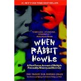 When Rabbit Howls by Chase, Truddi