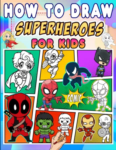 How to draw Superheroes for kids: Superheroes drawing book for kids to ...