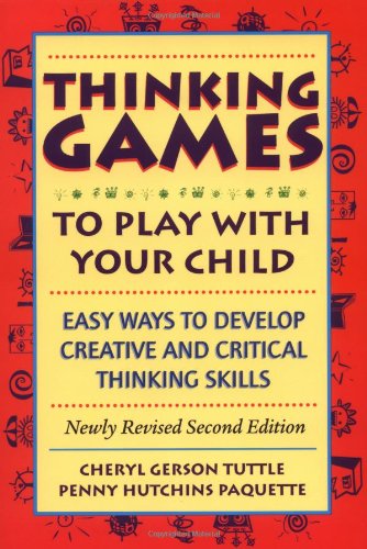 Buy Thinking Games to Play with Your Child: Easy Ways to Develop ...