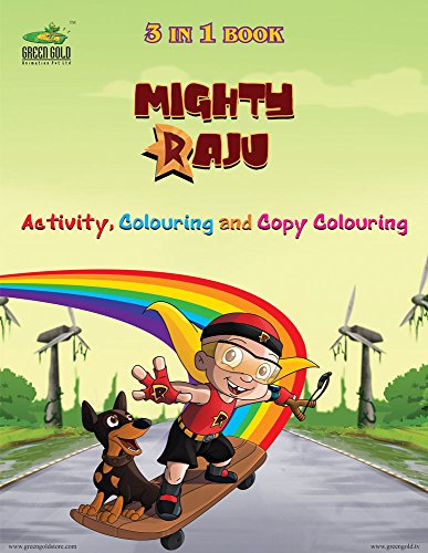 Buy Mighty Raju 3 in 1 Book (Activity, Colouring & Copy Colouring): 2 ...