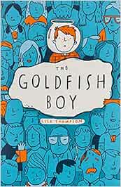 The Goldfish Boy : Thompson, Lisa, Lowery, Mike: Amazon.in: Books