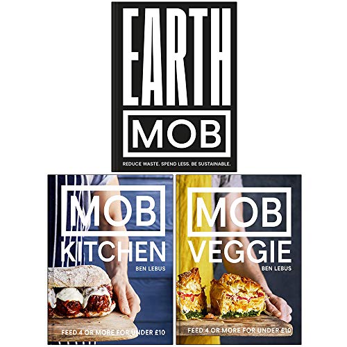 MOB Kitchen Collection 3 Books Set (Earth MOB, MOB Veggie, Feed 4 or ...