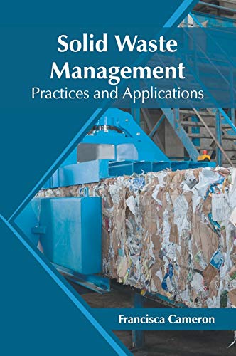 Buy Solid Waste Management: Practices and Applications Book Online at ...