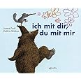 ich mit dir, du mit mir : Pauli, Lorenz, Schärer, Kathrin: Amazon.de ...