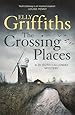 The Crossing Places: The Dr Ruth Galloway Mysteries 1: Amazon.co.uk ...