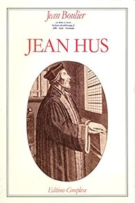 Jean Hus - Jean Boulier - Babelio