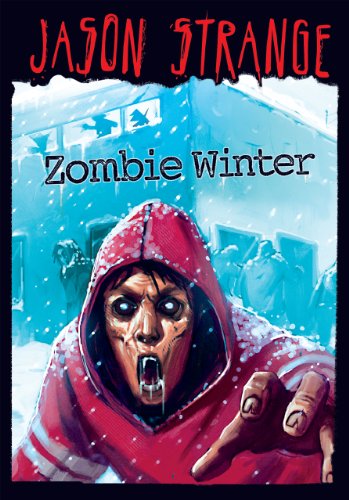 Zombie Winter (Jason Strange) eBook: Jason Strange, Phil Parks: Amazon ...