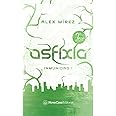 Asfixia : Mirez, Álex: Amazon.es: Libros