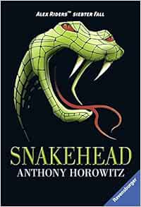 Alex Rider 7/Snakehead: Amazon.co.uk: Horowitz, Anthony: 9783473583447 ...