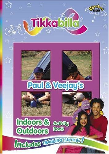 Tikkabilla: Paul And Veejay's Indoors And Outdoors Activity Book ...