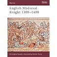 English Medieval Knight 1300-1400: No. 58 (Warrior): Amazon.co.uk: Gravett, Christopher, Turner ...
