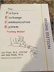Picture Exchange Communication System Training Manual (PECS): Amazon.co ...
