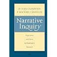 Narrative Inquiry: Experience and Story in Qualitative Research ...
