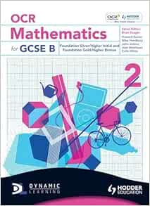OCR Mathematics for GCSE Specification B - Student Book 2 Foundation ...