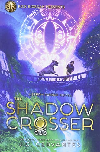 Shadow Crosser, The: A Storm Runner Novel, Book 3 : Cervantes, J.C ...