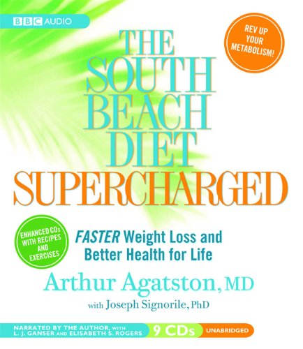 The South Beach Diet Supercharged: Faster Weight Loss and Better Health ...