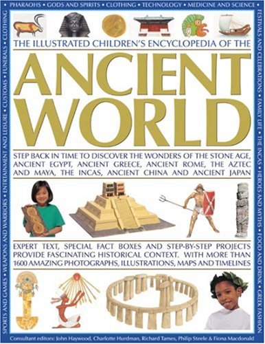 The Illustrated Children's Encyclopedia of the Ancient World: Step Back ...