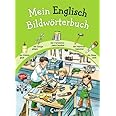 Mein erstes Englisch Bildwörterbuch + CD: Bilderbuch zum Englisch ...