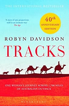Tracks eBook: Robyn Davidson: Amazon.co.uk: Kindle Store