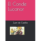 El conde Lucanor (Clásicos) : Don Juan Manuel: Amazon.es: Libros