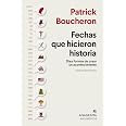 Fechas que hicieron historia: Diez formas de crear un acontecimiento ...
