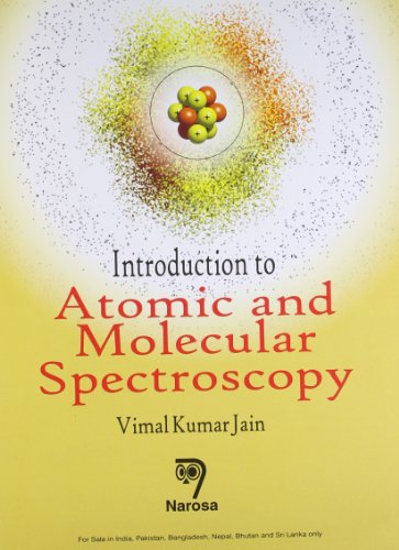 Buy Introduction to Atomic and Molecular Spectroscopy Book Online at ...