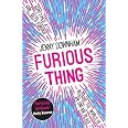 Furious Thing: Shortlisted for the Costa Book Prize 2019 : Downham ...
