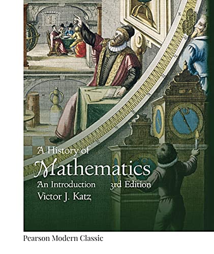 Buy History of Mathematics, A (Classic Version): An Introduction ...